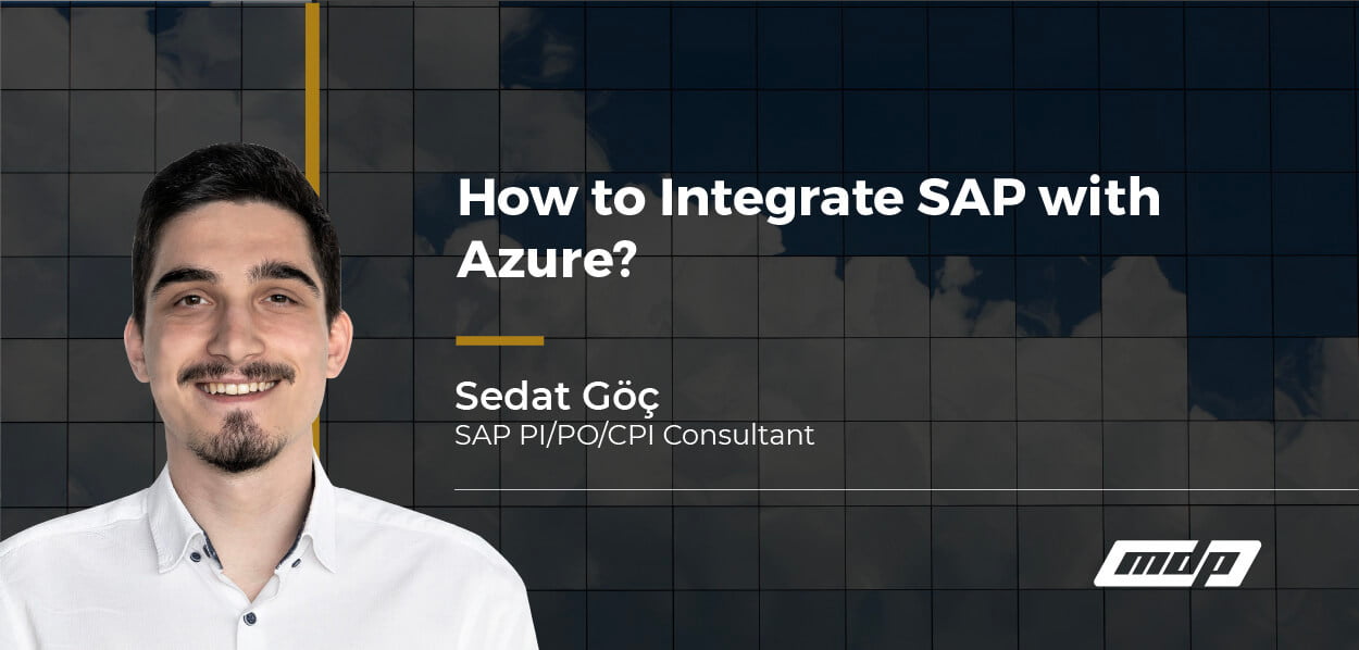 How To Integrate Sap With Azure Sap Azure Adapter Mdp Group
