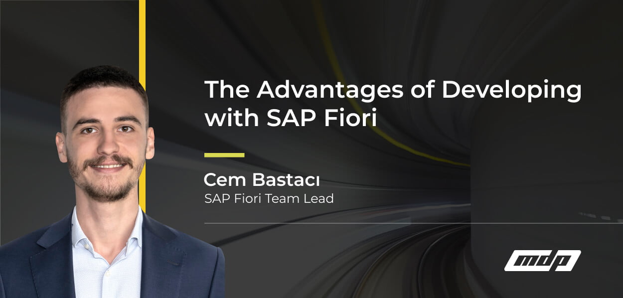 The Advantages Of Developing With SAP Fiori MDP Group The Advantages Of Developing With SAP Fiori MDP Group