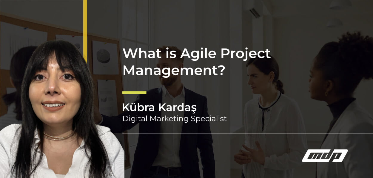 What is Agile Project Management? | MDP Group