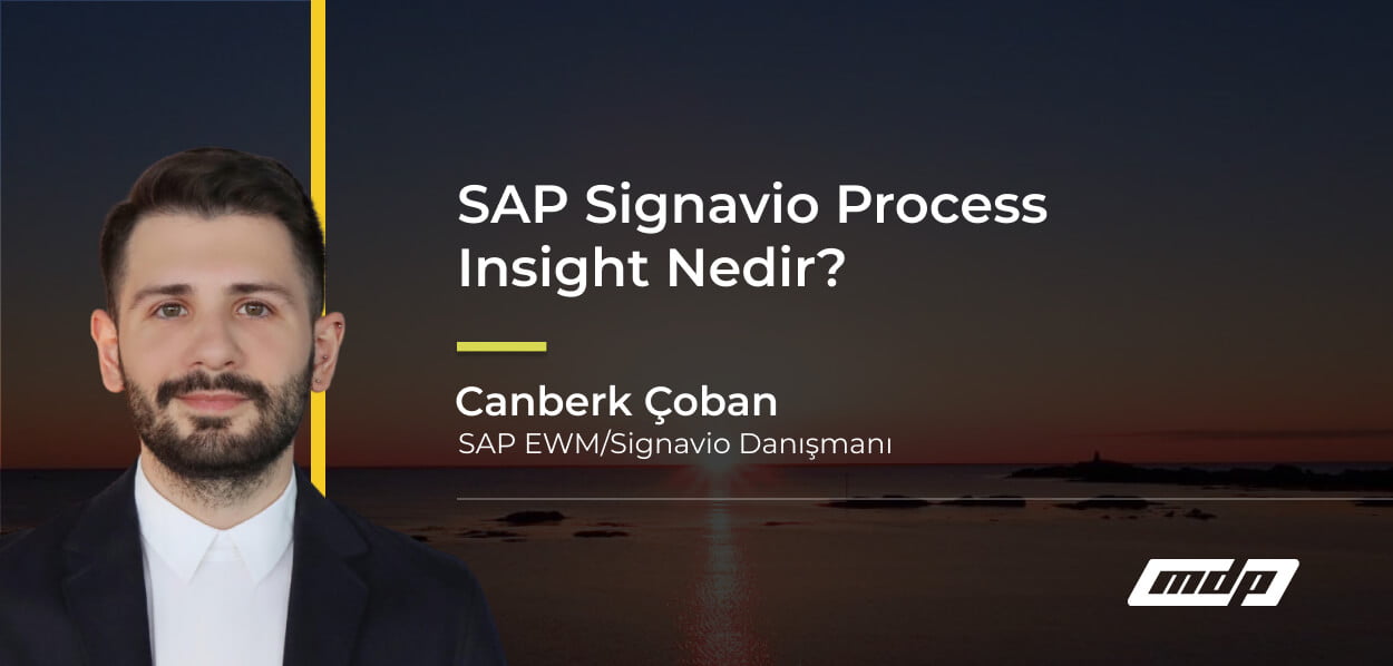 SAP Signavio Process Insight Nedir? | MDP Group
