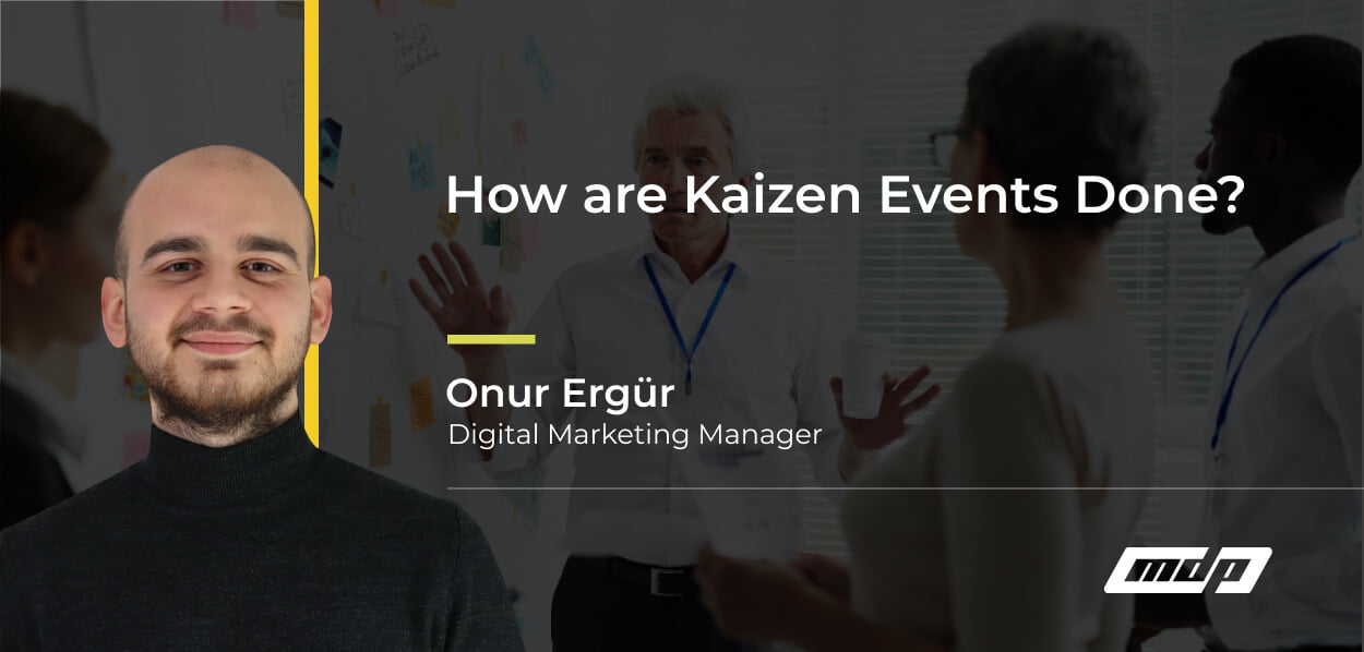 How are Kaizen Events Done? | MDP Group