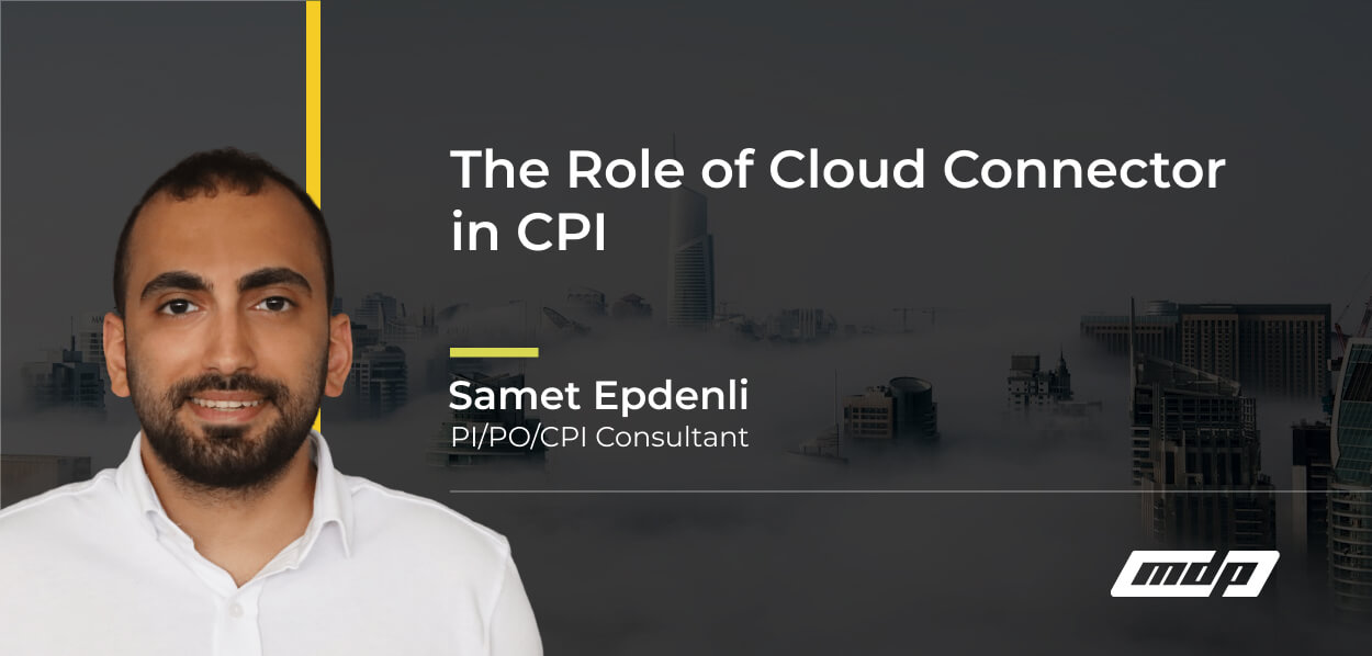 The Role of Cloud Connector in CPI | MDP Group